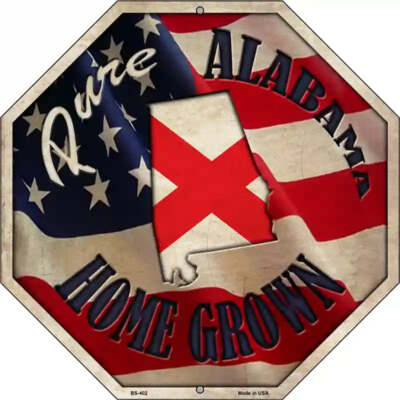 Alabama Home Grown 12" Octagon Metal Sign | eBay