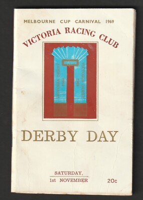 RACEBOOK. VICTORIAN RACING CLUB DERBY DAY. 1969. RAIN LOVER, BIG PHILOU ...