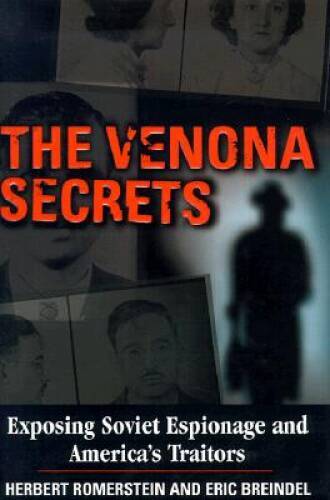 The Venona Secrets: Exposing Soviet Espionage and Ameri - ACCEPTABLE ...