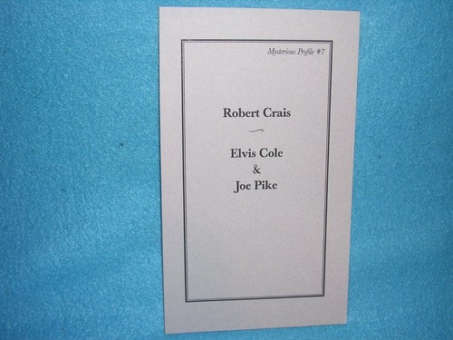 Robert Crais, Elvis Cole & Joe Pike, The Mysterious Bookshop 2007, M ...