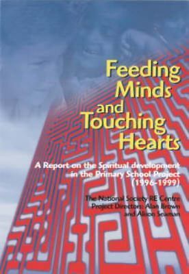 Feeding Minds and Touching Hearts : Spiritual Developments in the ...