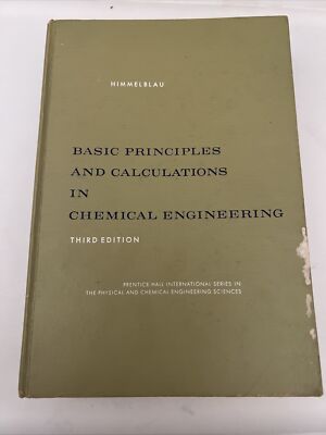 Basic Principles and Calculations in Chemical Engineering 1974 ...