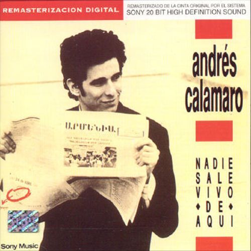 ANDR‚S CALAMARO - NADIE SALE VIVO DE AQU¡ NEW CD 886973802724| eBay