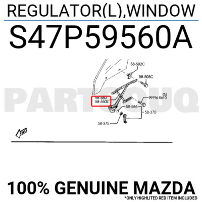 S47P59560A Genuine Mazda REGULATOR(L),WINDOW S47P-59-560A | eBay