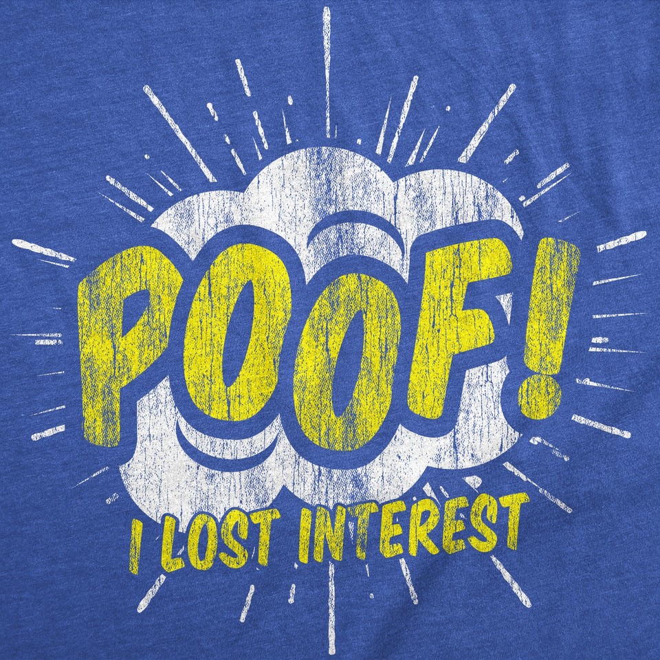 Womens Funny T Shirts Poof I Lost Interest Sarcastic Graphic Tee for ...