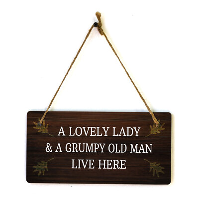 A Lovely Lady & A Grumpy Old Man Live Here 5x10 Hanging Plus Wall or ...
