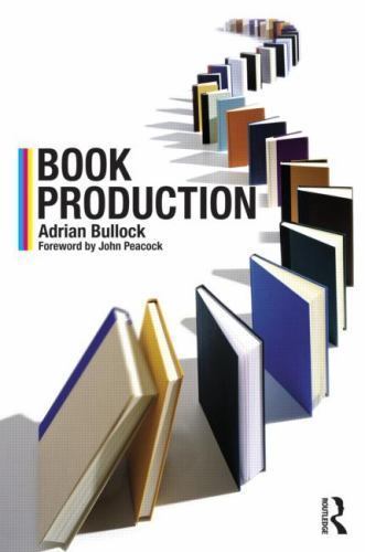 Book Production by Adrian Bullock (2012, Trade Paperback) for sale ...