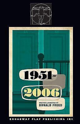 1951-2006 by Donald Freed (2011, Trade Paperback) for sale online | eBay