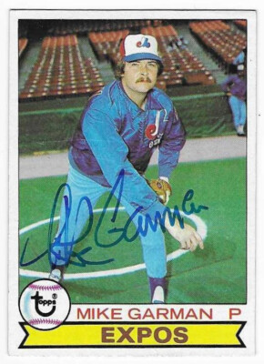 MIKE GARMAN 1979 TOPPS AUTOGRAPHED SIGNED # 181 MONTREAL EXPOS | eBay