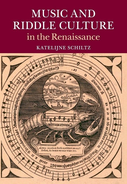 Music and Riddle Culture in the Renaissance von Katelijne Schiltz (2017 ...