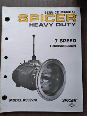 New Dana Spicer Transmission Service Manual for 7-Speed Model PS97-7A ...