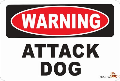 WARNING ATTACK DOG *Aluminum* 8 x 12 Metal Novelty Danger Sign | eBay