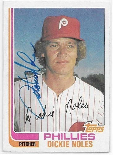 DICKIE NOLES Autographed Signed 1982 Topps card Philadelphia Phillies ...