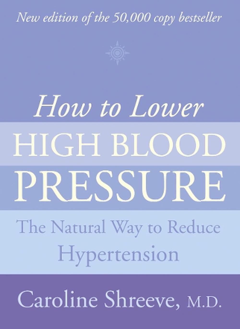 How to Lower High Blood Pressure: The Natural Four Point Plan to Reduce ...