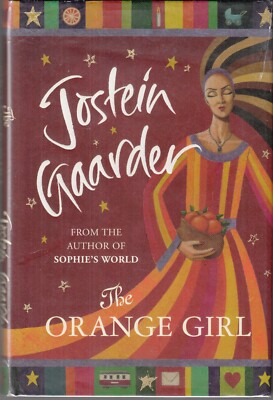 The Orange Girl by Jostein Gaarder (2004) HC/DJ 1ST ENGLISH LANGUAGE ED ...
