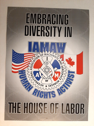 IAMAW Poster 'Embracing Diversity in The House of Labor' 14" x 19.25 ...