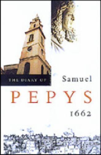 Diary of Samuel Pepys : 1662, Paperback by Pepys, Samuel; Latham ...