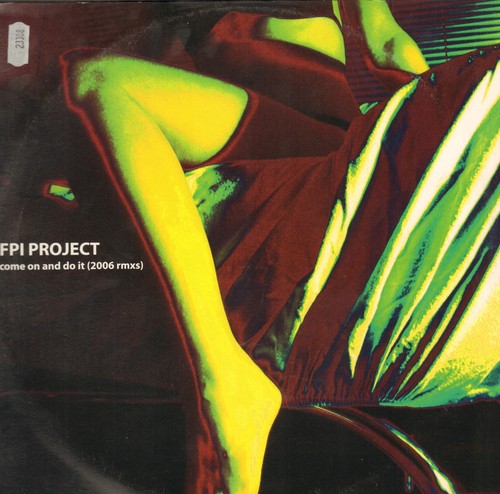 FPI PROJECT - come On And Do En (2006 Remixes) - Rhythmic - 2006 ...