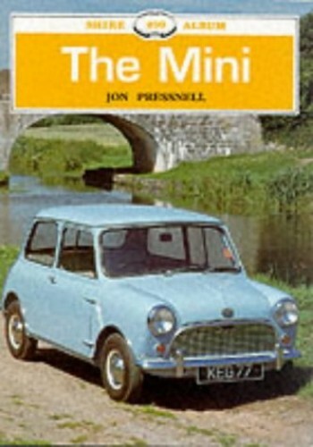 The Mini (Shire Album) by Pressnell, Jon Paperback Book The Fast Free ...