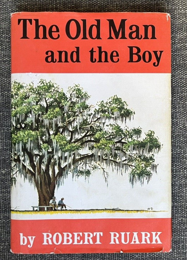 The Old Man and the Boy ~ Hardcover ~ Robert Ruark ~ 1993 | eBay