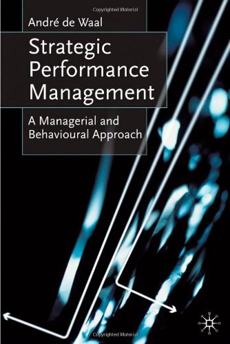 Strategic Performance Management: A Managerial and Behavioural A ...