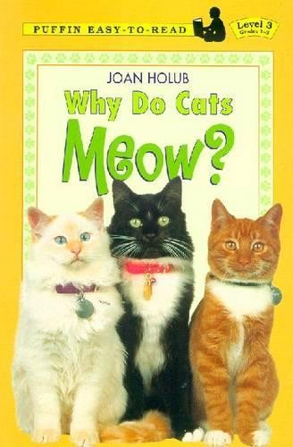 Joan Holub Why Do Cats Meow? (Poche) Penguin Young Readers, Level 3 | eBay
