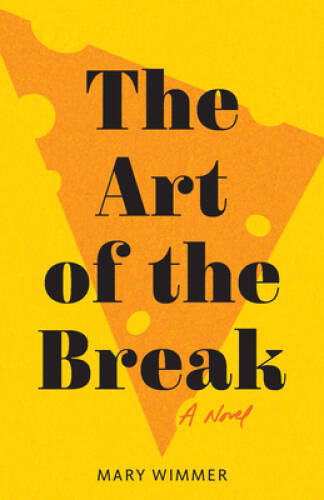 The Art of the Break - Paperback By Wimmer, Mary - GOOD 9780299339746| eBay