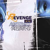 Revenge of the Abstract Groove by Various Artists (CD, Jun-2000 ...