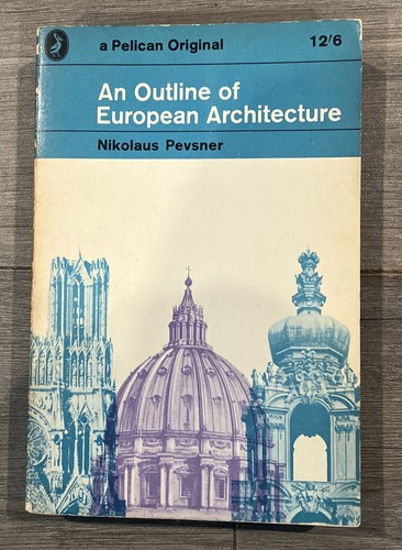An Outline of European Architecture Nikolaus Pevsner 1963 Softcover | eBay