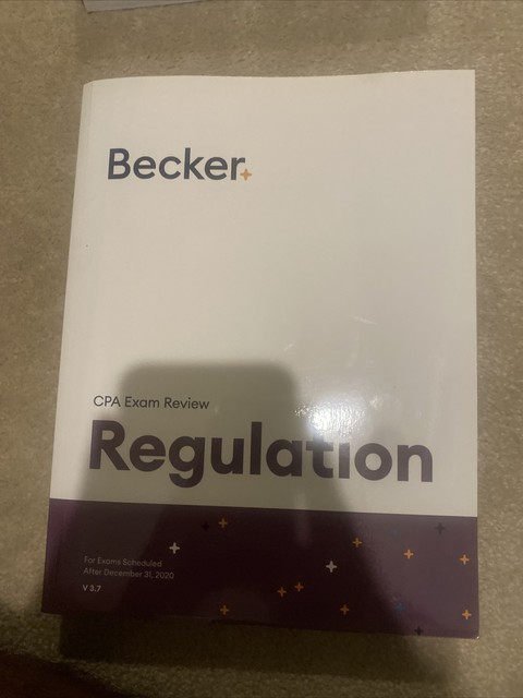 Becker Professional Education CPA Exam Review - V 3. 7 Regulation Final ...