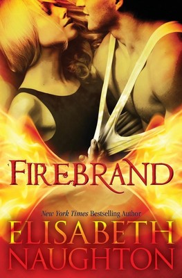 Firebrand by Elisabeth Naughton (English) Paperback Book 9781482659726 ...