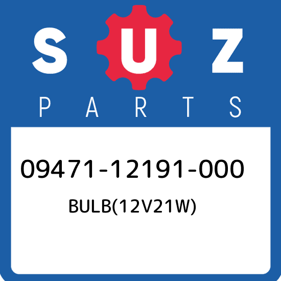 09471-12191-000 Suzuki Bulb(12v21w) 0947112191000, New Genuine OEM Part ...