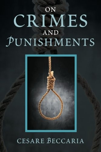 On Crimes and Punishments by Beccaria | eBay