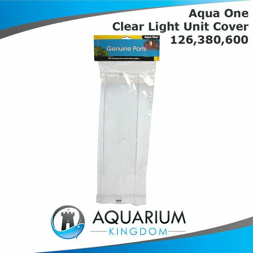 #10929 Aqua One Light Unit Cover - Clear AquaStyle 126 380 AquaMode 600 ...