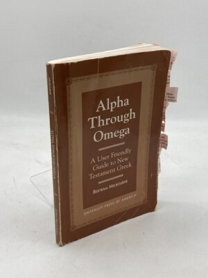 Alpha through Omega A User Friendly Guide to New Testament Greek | eBay