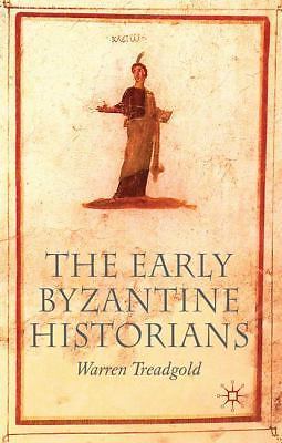 Early Byzantine Historians by Warren Treadgold (2007, Trade Paperback ...
