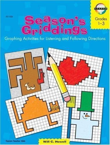 Season's Griddings, Grades 1-3 : Graphing Activities for Listening and ...
