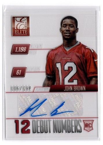 2014 Panini Elite Acetate John Brown #JB /199 Auto Arizona Cardinals | eBay