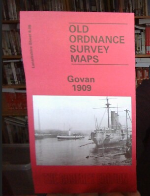 MAP OF Govan 1909 Lanarkshire Sheet 6.09 NEW 9780850540192 | eBay UK