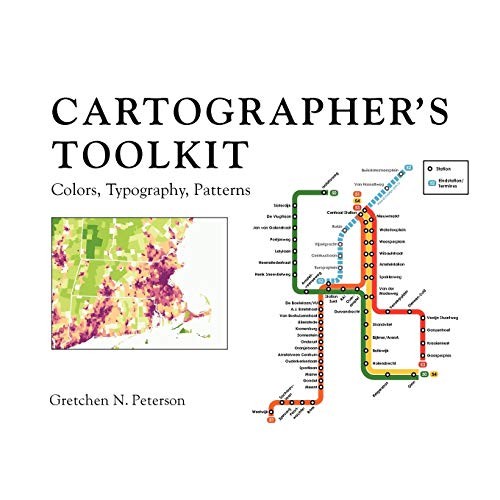 CARTOGRAPHER'S TOOLKIT: COLORS, TYPOGRAPHY, PATTERNS By Gretchen N ...