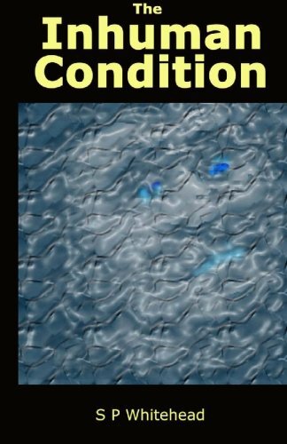 The Inhuman Condition.by Whitehead New 9780646494746 Fast Free Shipping