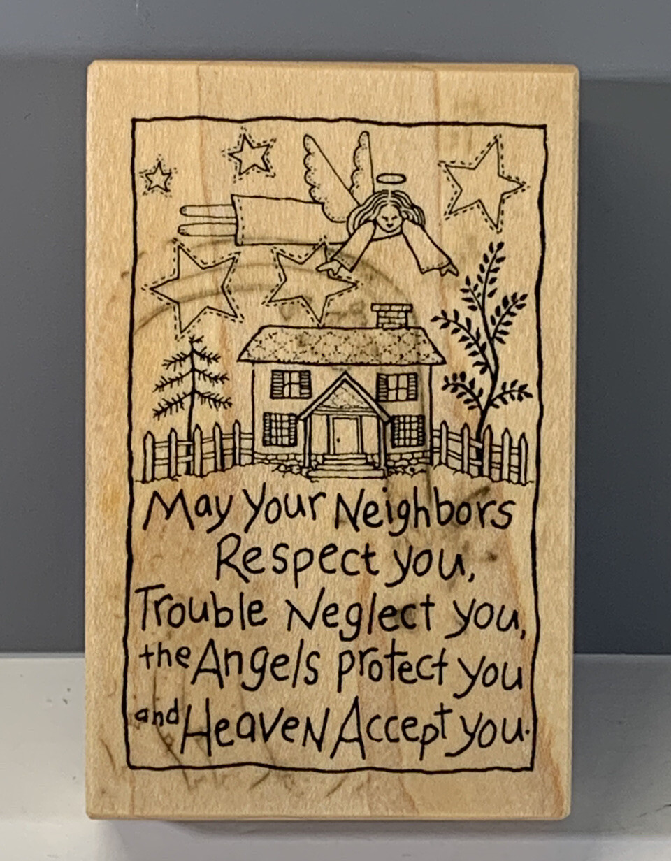 May Your Neighbors Respect You