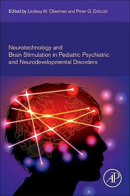 Neurotechnology and Brain Stimulation in Pediatric Psychiatric and ...