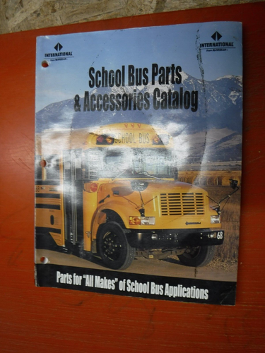 UP TO 1997 INTERNATIONAL SCHOOL BUS PARTS & ACCESSORIES CATALOG | eBay