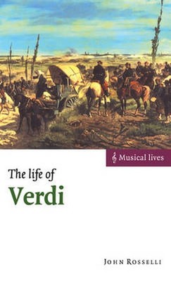 The Life of Verdi by John Rosselli (English) Hardcover Book ...