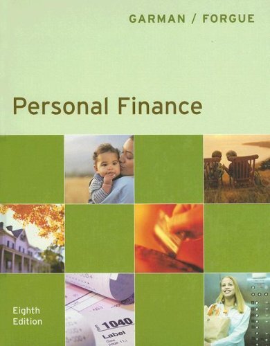 GARMAN PERSONAL FINANCE By E. Thomas Garman & Raymond E. Forgue ...
