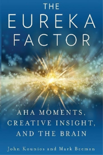 Mark Beeman John Kounios The Eureka Factor (Poche) | eBay
