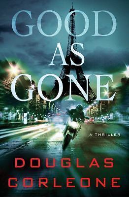 Good as Gone: A Simon Fisk Thriller by Corleone, Douglas 9781250017208 ...