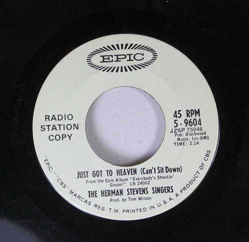 Pop Promo 45 The Herman Stevens Singers Just Got To Heaven (Can't Sit ...