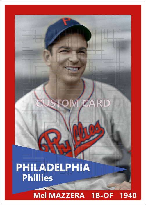 Mel Mazzera - 1940 Philadelphia Phillies - 2.5 x 3.5 custom card (blank ...